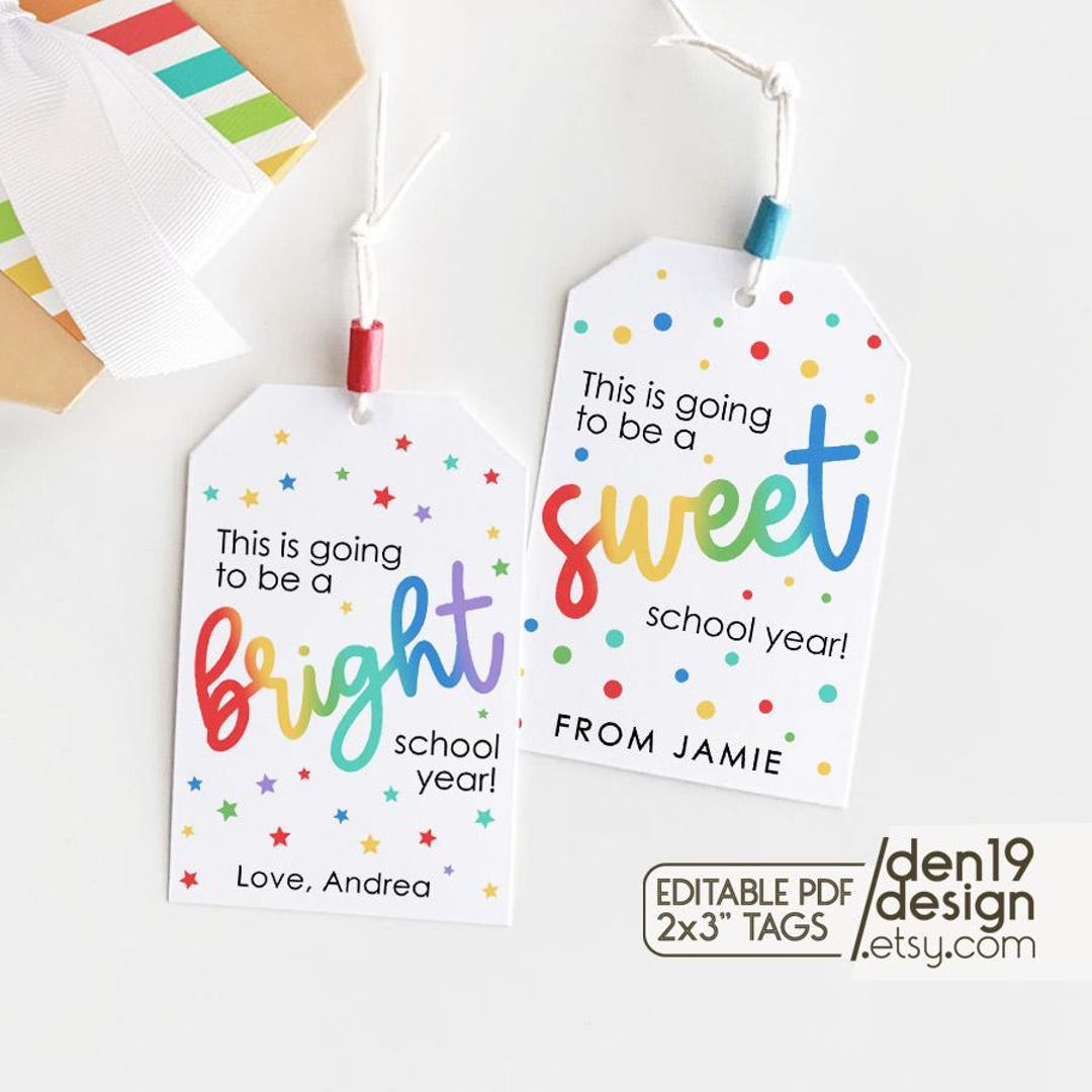 Editable & Printable Back to School Gift Tags / This is Going to Be A ...