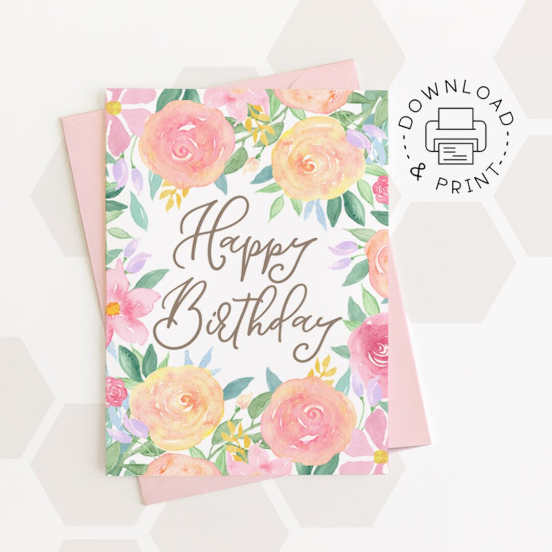 Happy Birthday Printable Card / Instant Download PDF / Floral Greeting ...