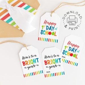 Printable Gift Tags / Have A Bright Year & Happy 1st Day of School ...
