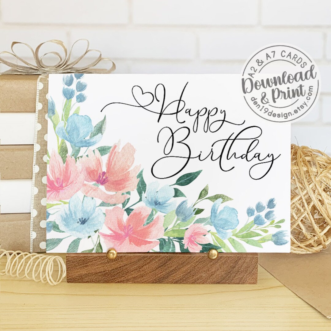 Happy Birthday Printable Card / Pink and Blue Floral Card / Instant ...