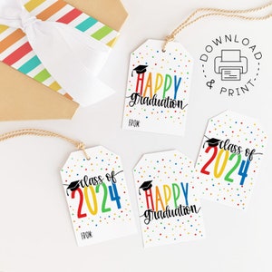 Printable Gift Tags / Happy Graduation & Class of 2024 Tags / Instant ...