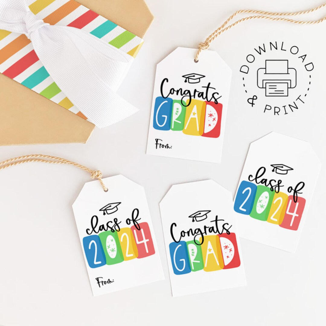 Printable Gift Tags / Congrats Grad & Class of 2024 Tags / Instant ...