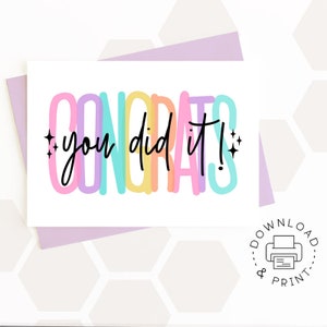 Congratulations You Did It! Printable Card / Instant Download PDF ...