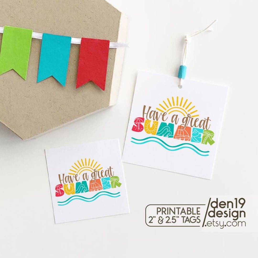 Printable Have A Great Summer Gift Tag / Square 2" & 2.5" Tags ...