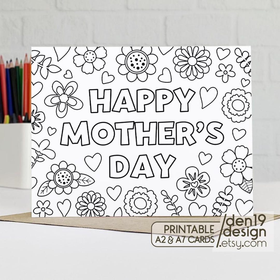 Printable Coloring Happy Mother's Day Card / Coloring Greeting Card ...