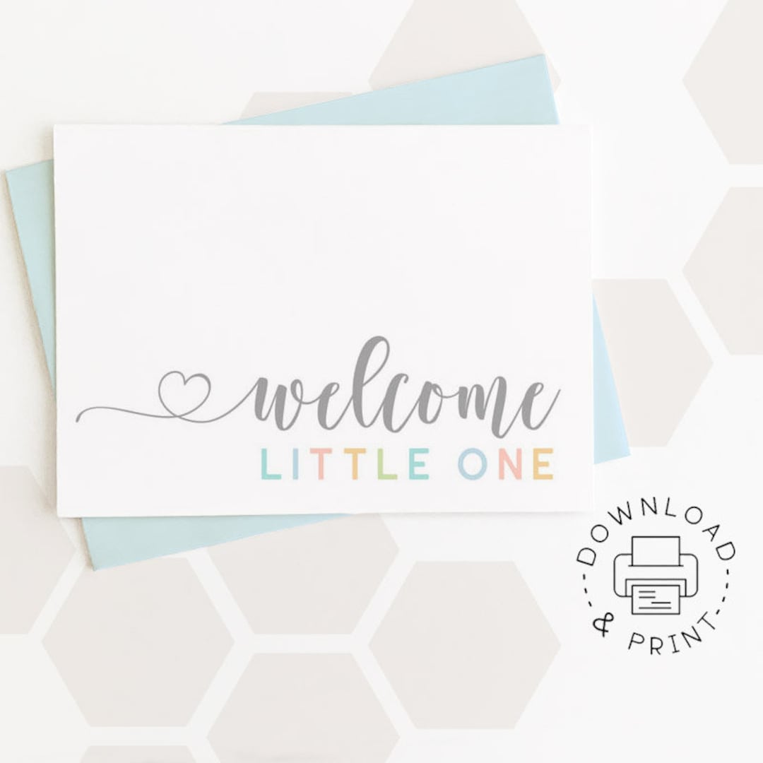 Welcome Little One Printable Card / Instant Download PDF / New Baby ...