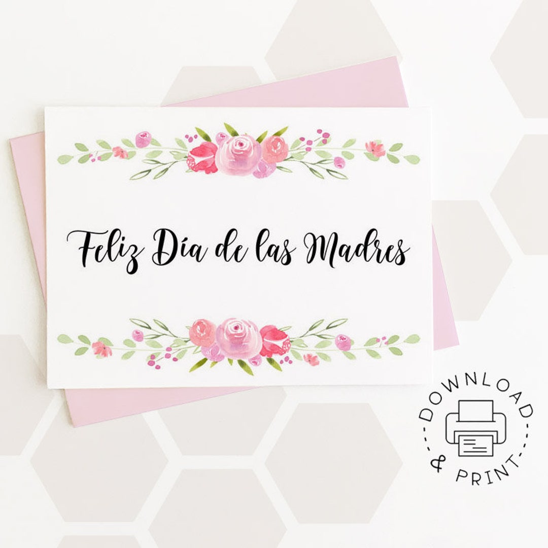 Feliz Día De Las Madres Printable Card / Spanish Mother's Day Card ...