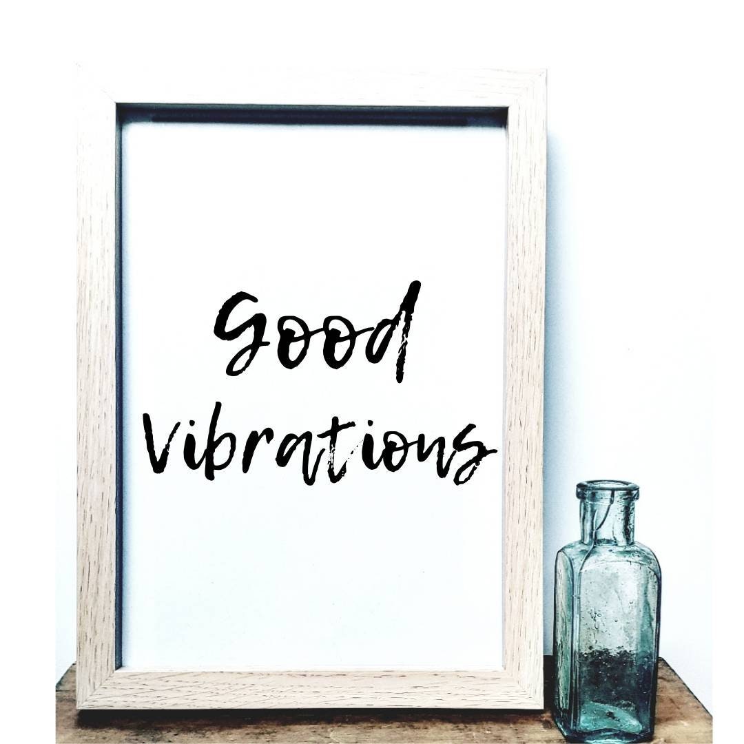 Good Vibrations Printable Wall Sign, for Home Office, Rumpus Room, or ...