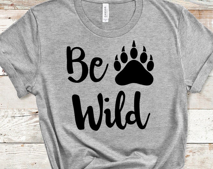 Be Wild Svg Files for Cricut Woodland Svg Designs Bear Paw - Etsy