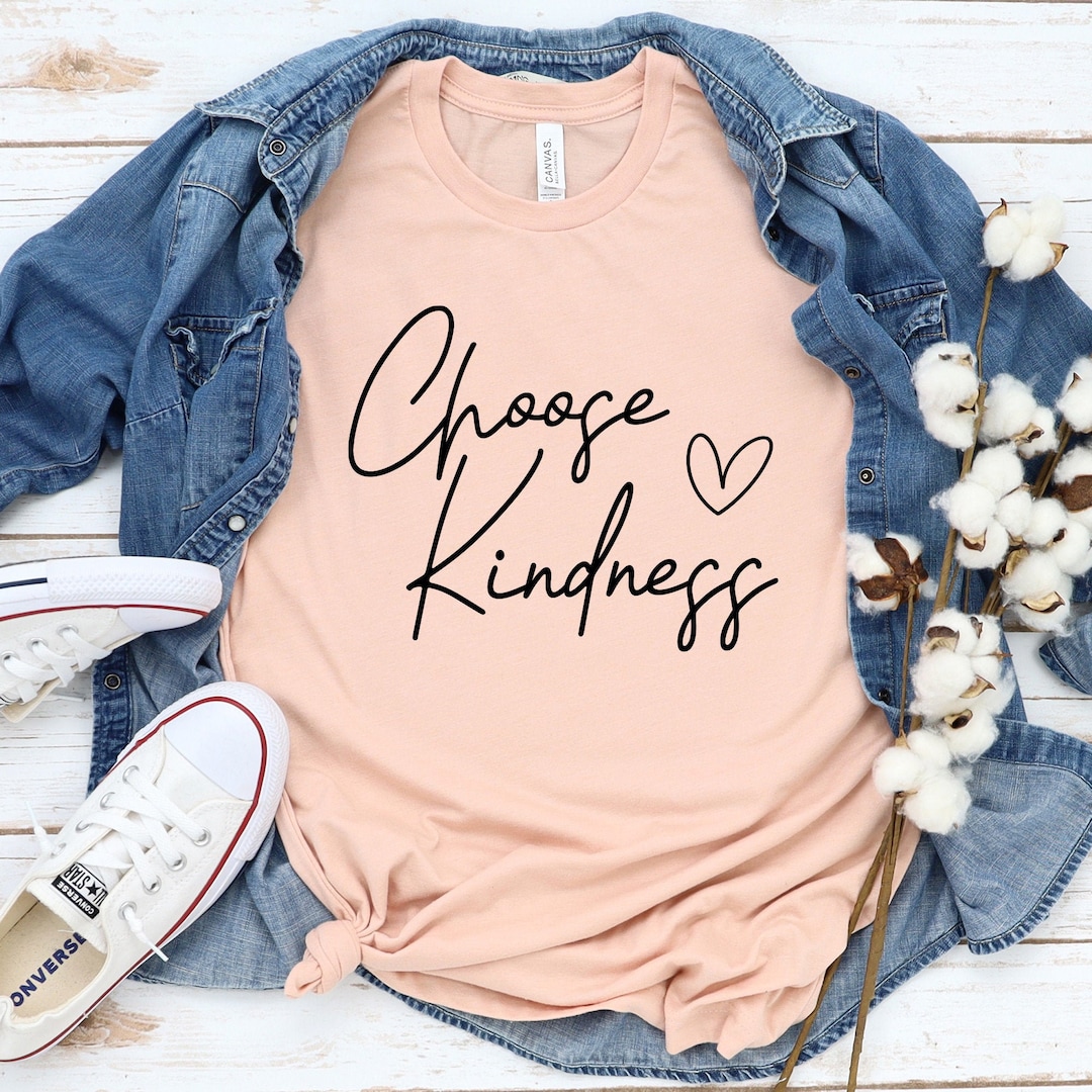 Choose Kindness Svg, Choose Kindness Shirt Svg, Inspirational Quotes ...