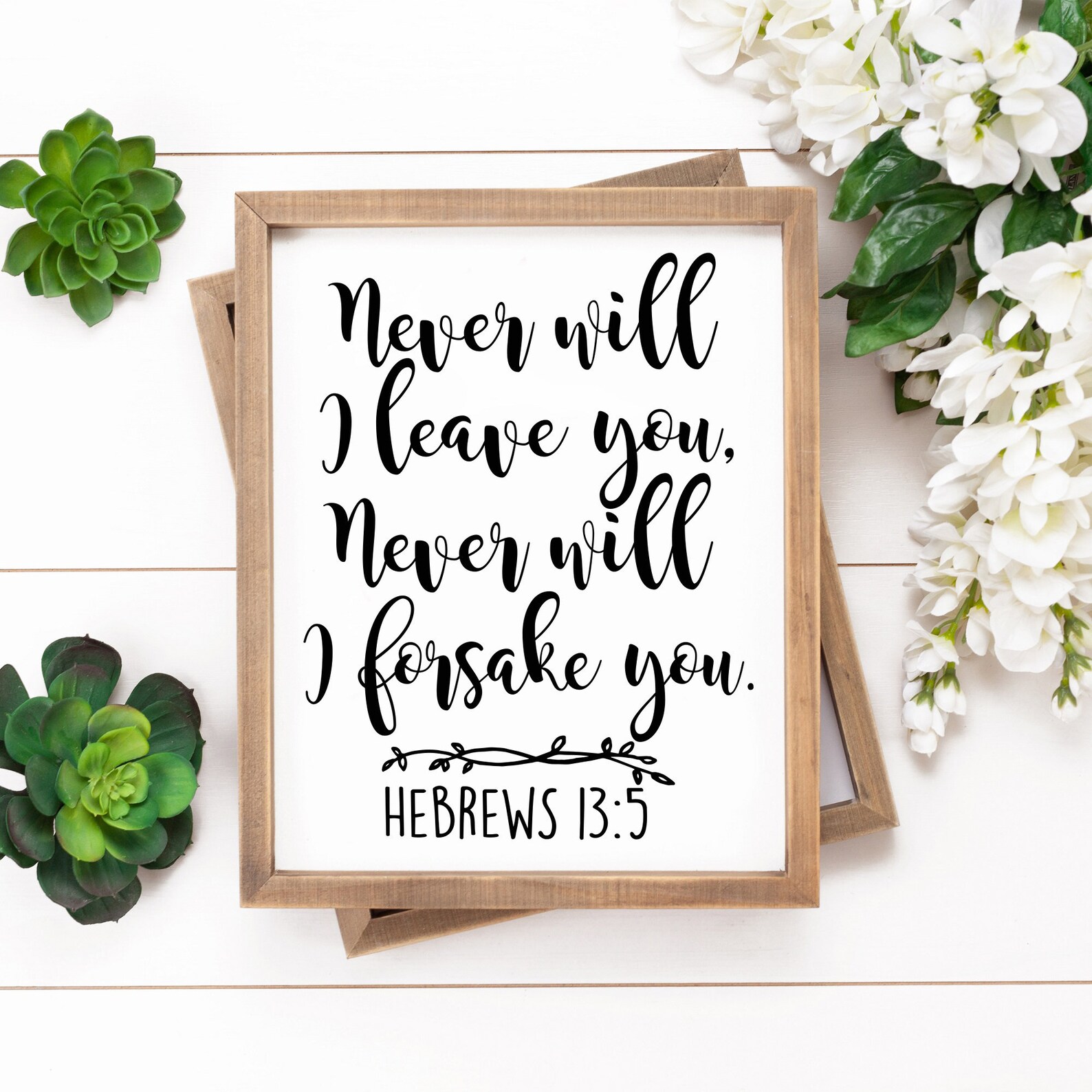 Hebrews 13:5 Never Will I Leave You Never Will I Forsake You | Etsy