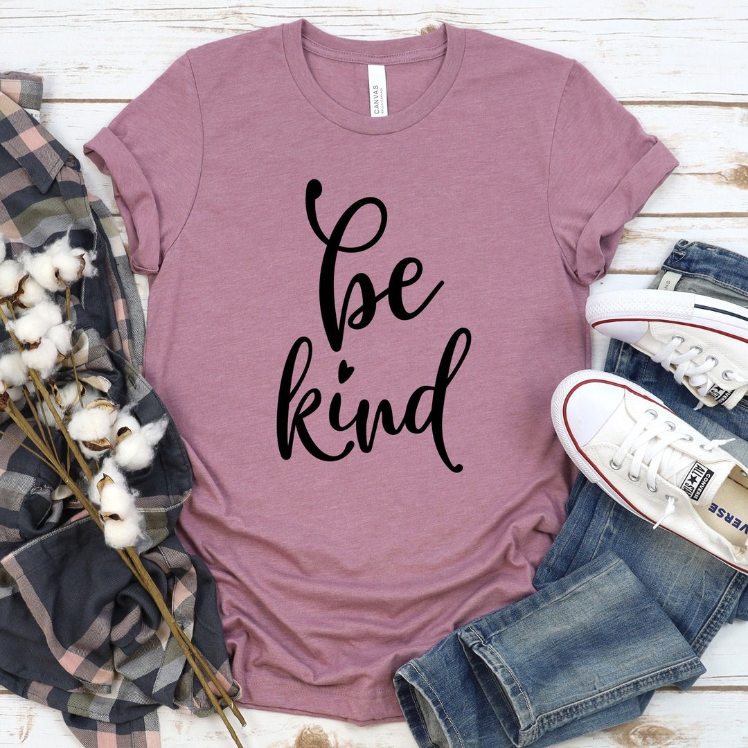 Be Kind Svg Heart, Be Kind Shirt Svg, Choose to Be Kind Svg, Kindness ...