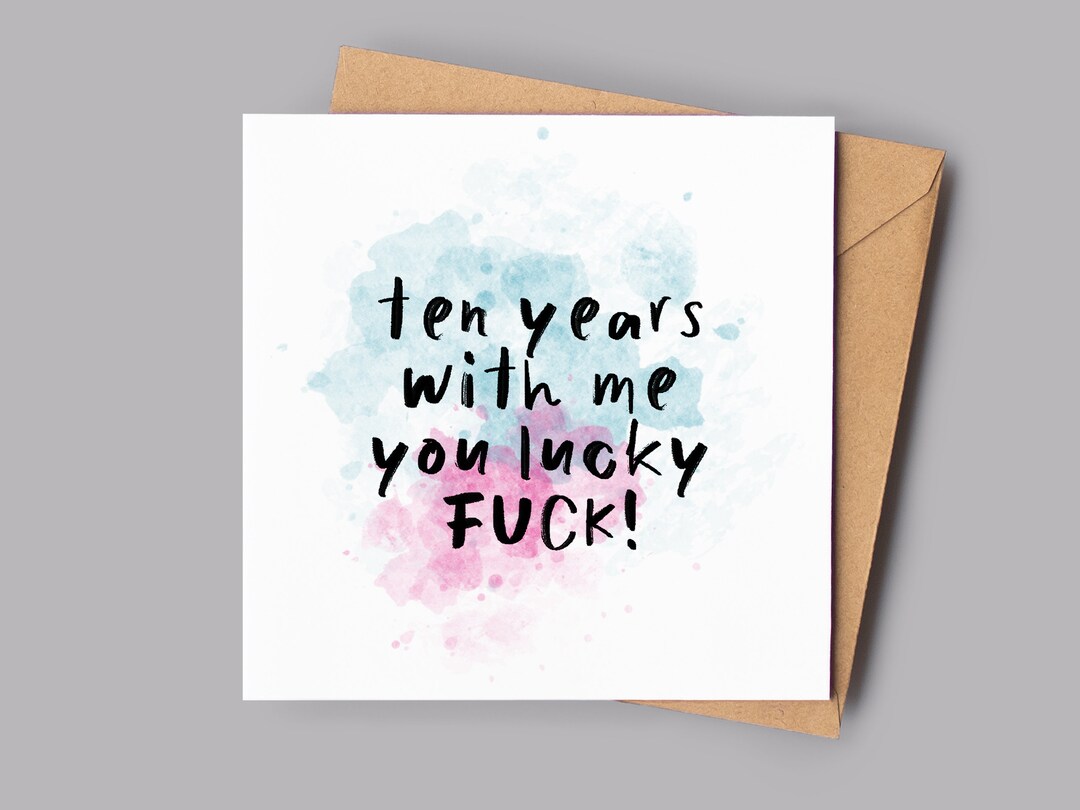 Funny 10th Anniversary Card for Him or Her 10 Year Anniversary Card 10 ...