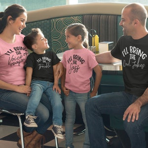 Personalized Family Shirts, I'll Bring the Trouble, Funny Matching ...