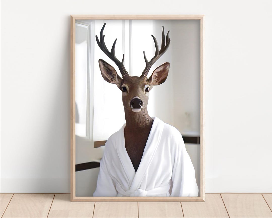 Cute Deer Bathroom Wall Art, Deer in Bathrobe, Poster or Canvas, Funny ...