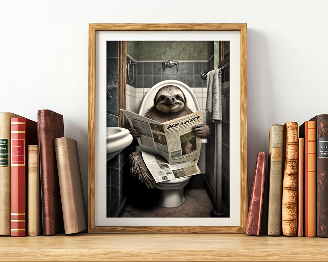 Funny Sloth on Toilet Poster, Funny Bathroom Wall Art, Quirky Humor Art ...