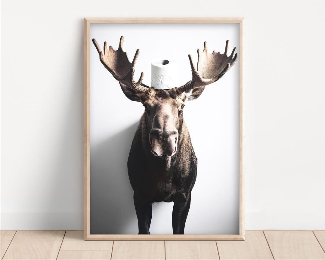 Funny Moose With Toilet Paper Roll on Head, Poster or Canvas, Quirky ...