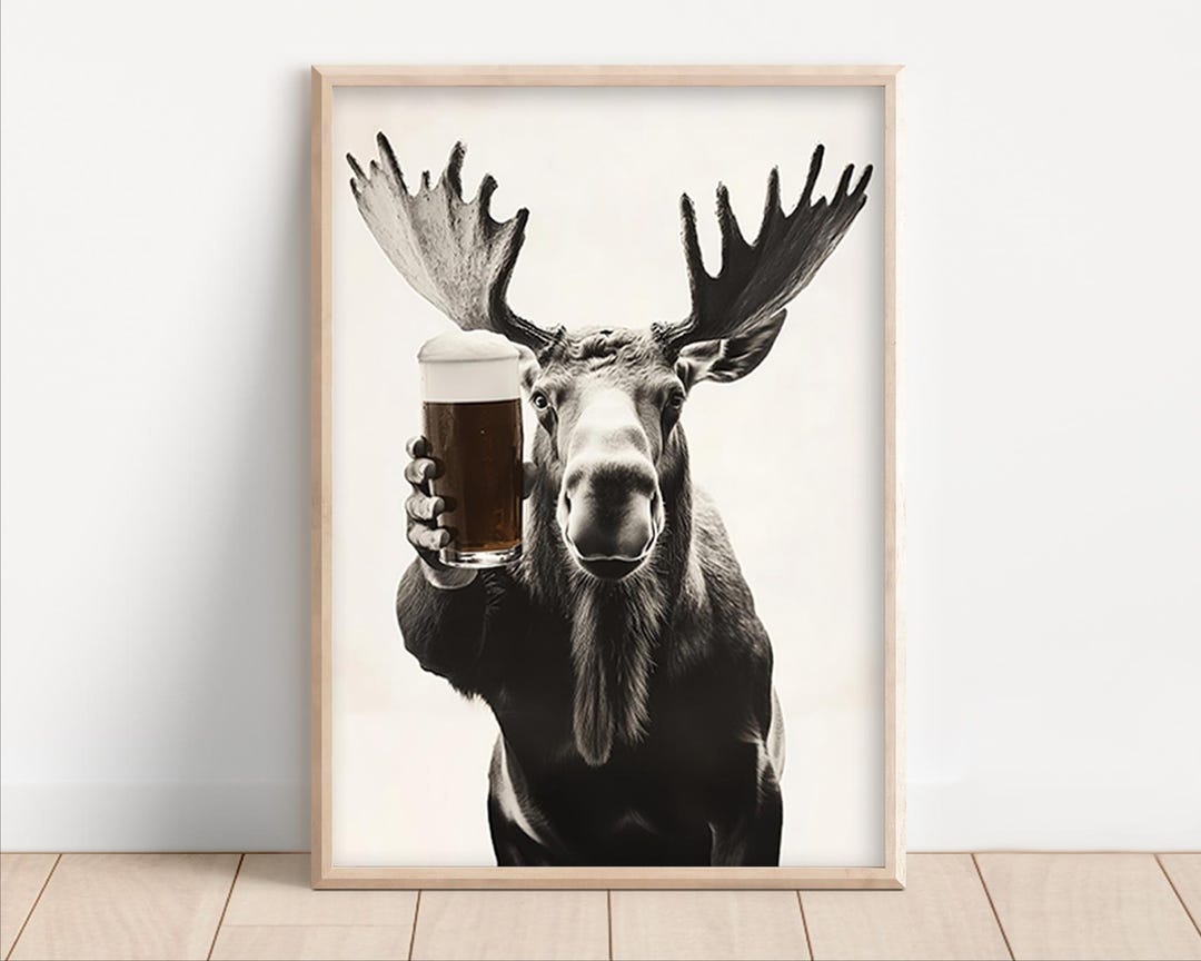 Moose Drinking Beer Poster or Canvas, Funny Kitchen Wall Art, Home Bar ...
