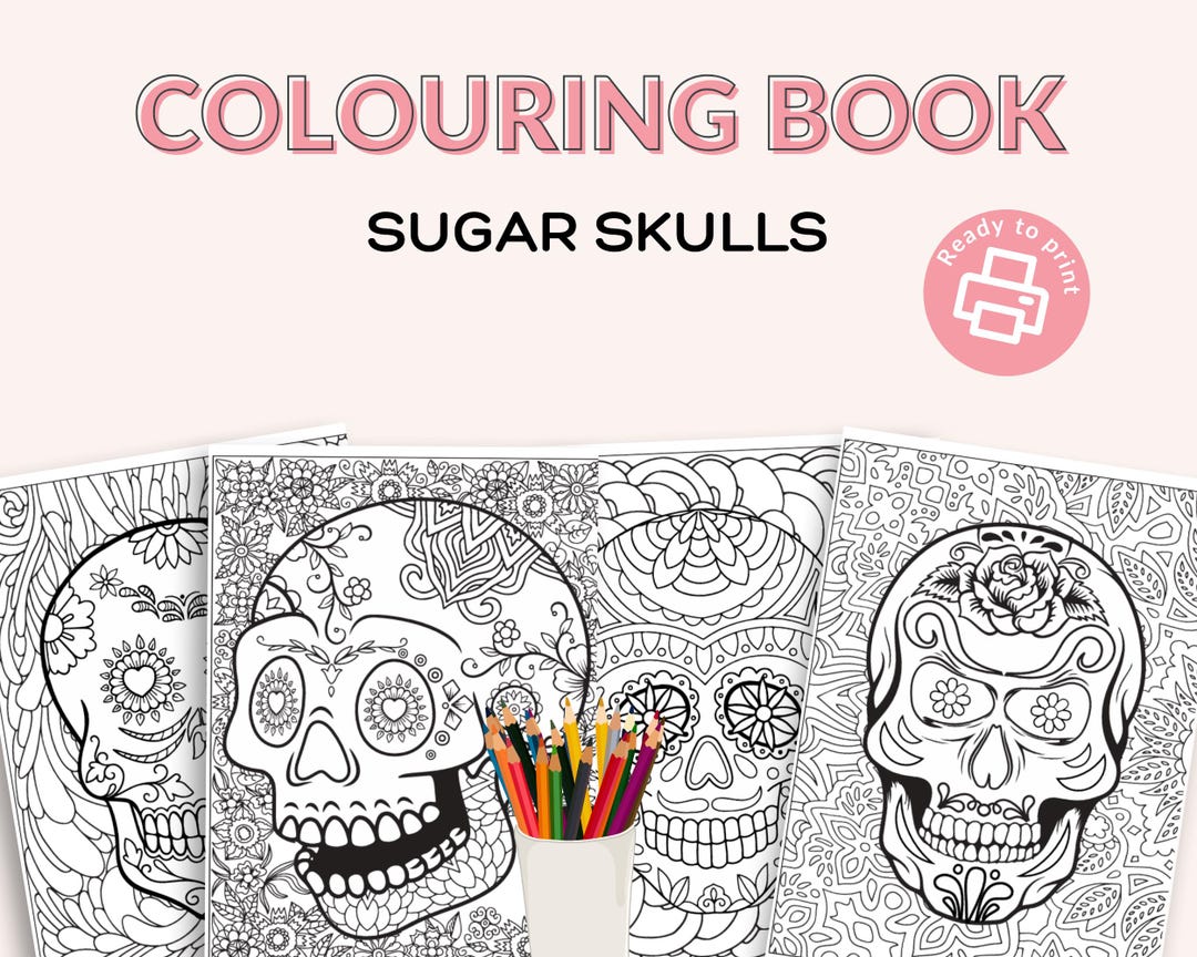 Printable Sugar Skull Colouring Book | Día De Los Muertos Art PDF ...