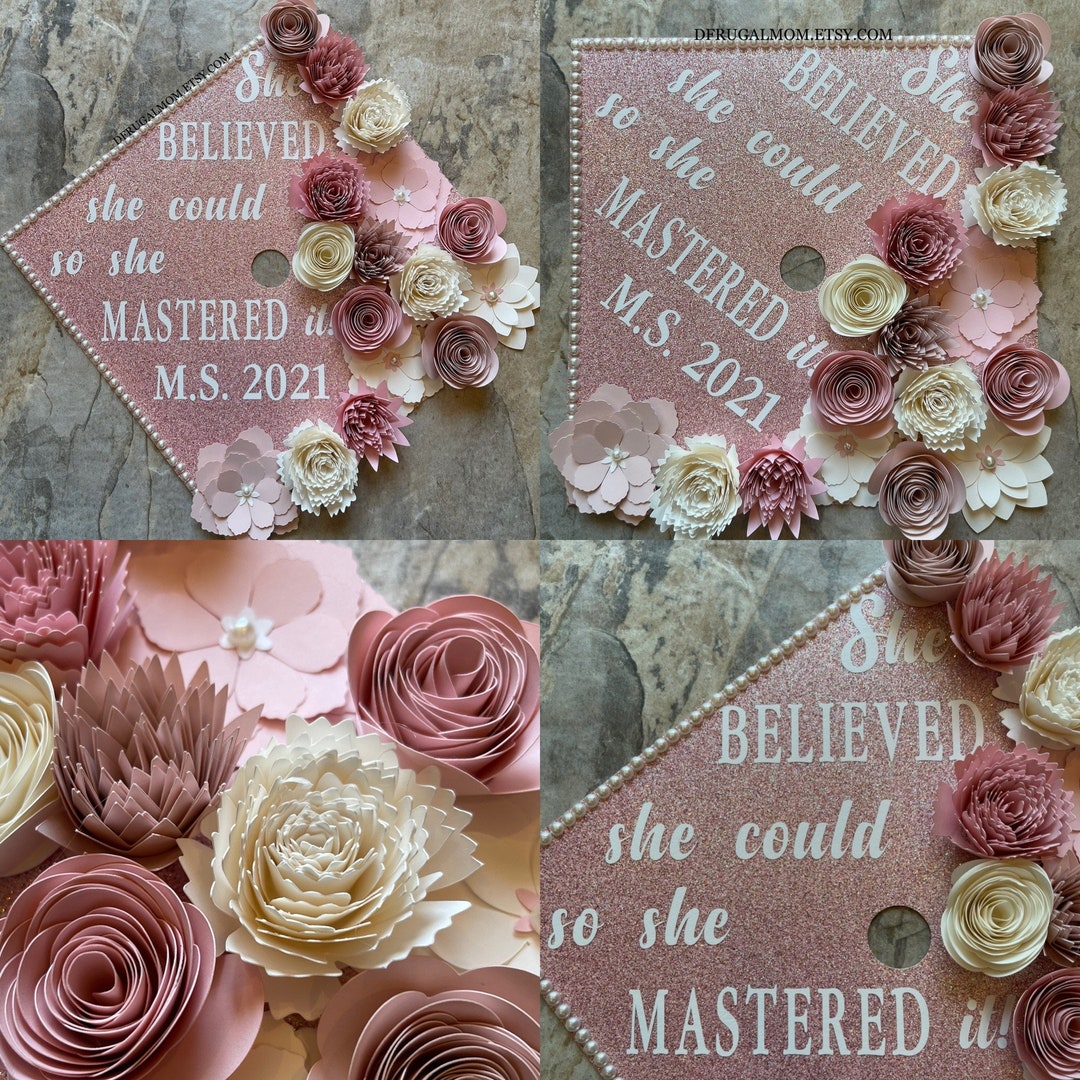She Believed She Could so She Mastered It, Graduation Cap Topper ...