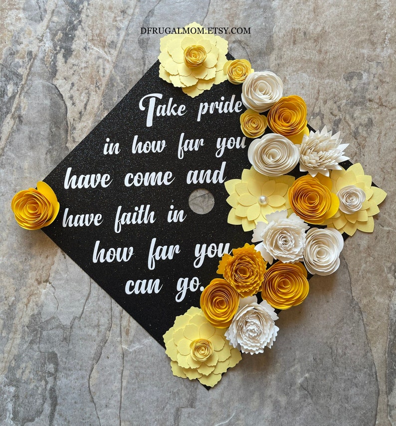 Graduation Cap Topper Take Pride in How Far You Have Come - Etsy
