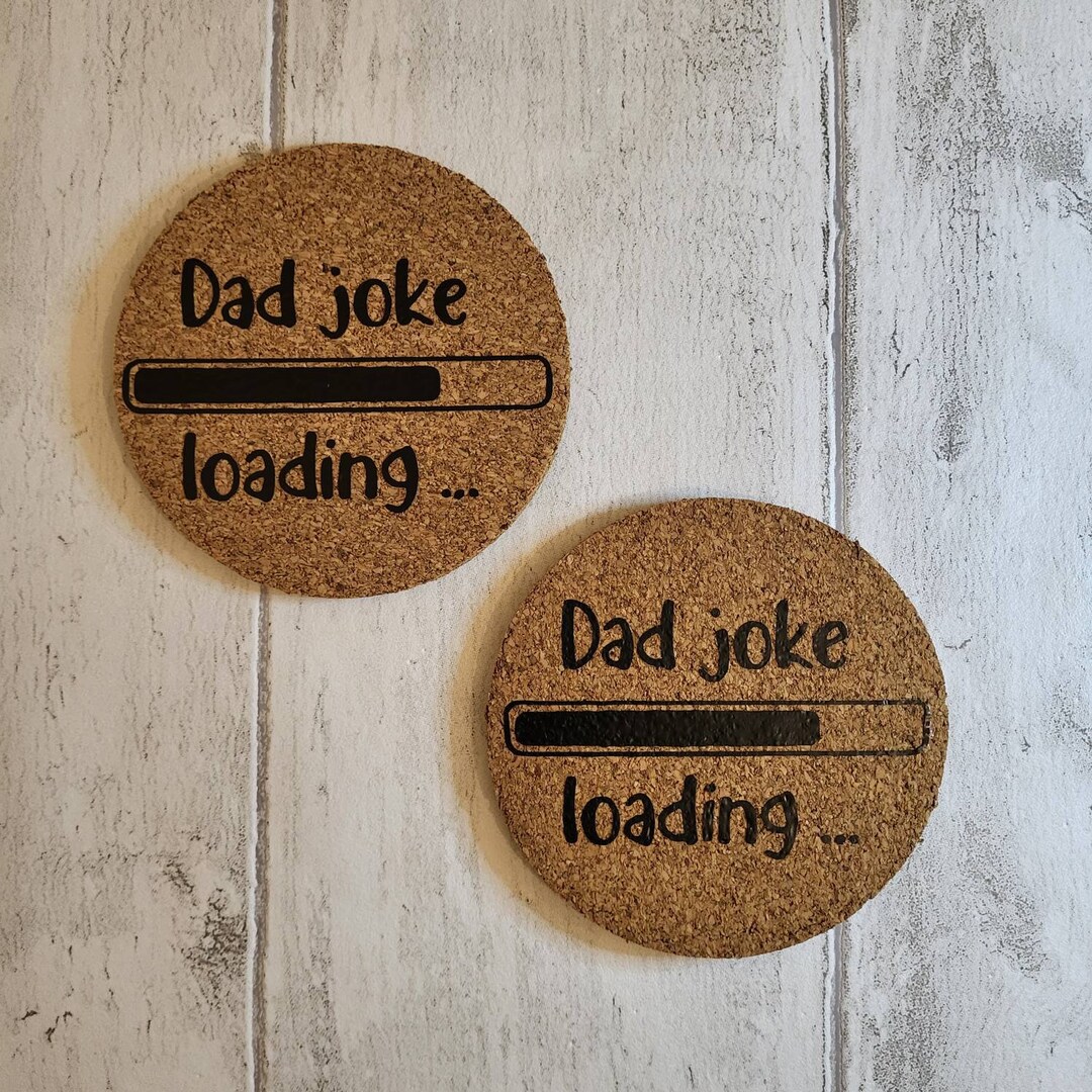 Dad Joke Loading, Dad Joke Loading Coaster, Dad Joke, Gifts for Dad ...