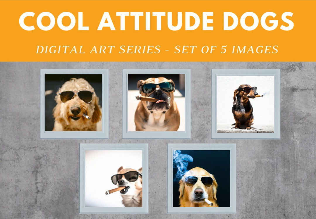 Cool Dogs Smoking Cigarettes Digital Art Series Bad Dogs With ...