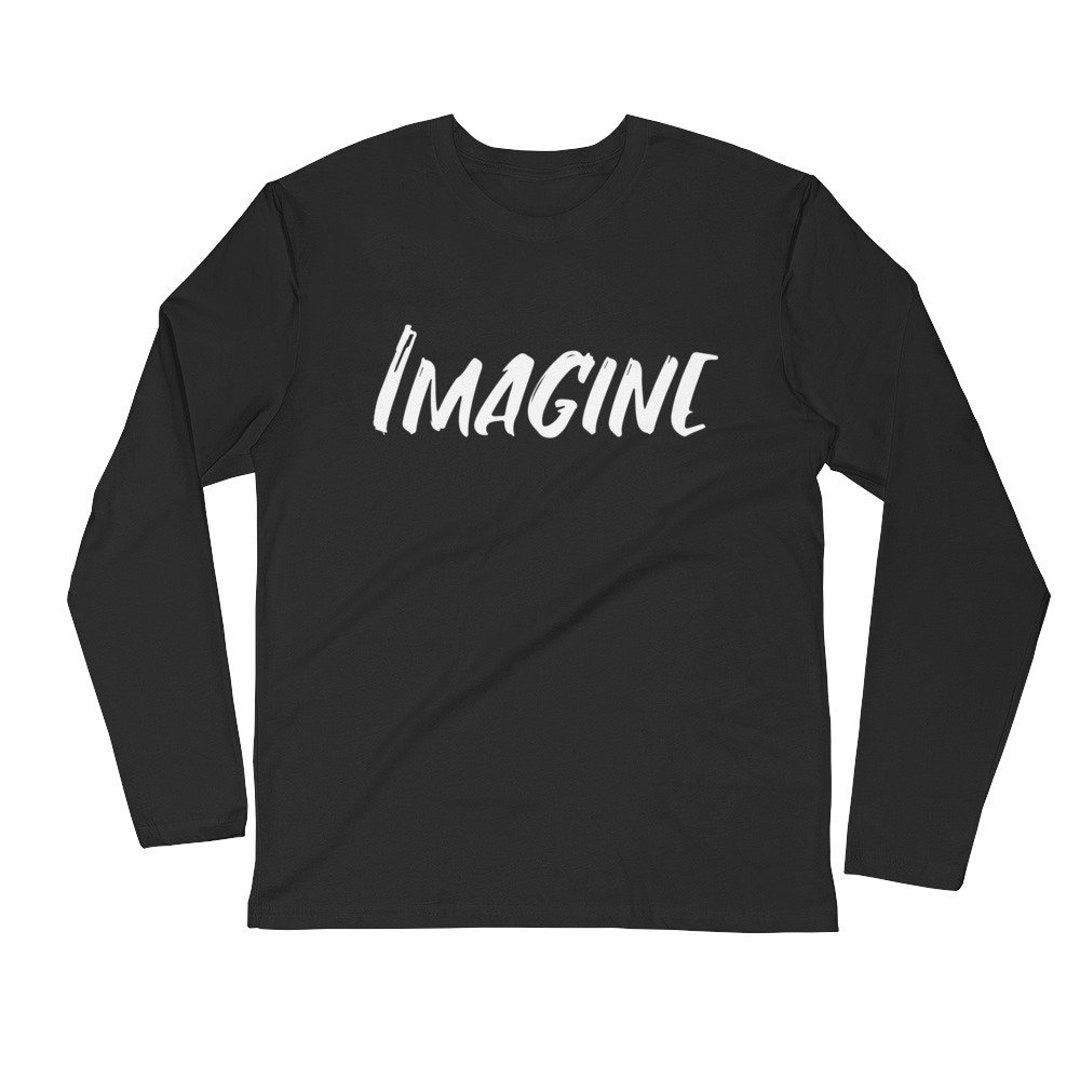 IMAGINE LONG SLEEVE Shirt/super Soft & Comfy Unisex Long Sleeve Shirt ...