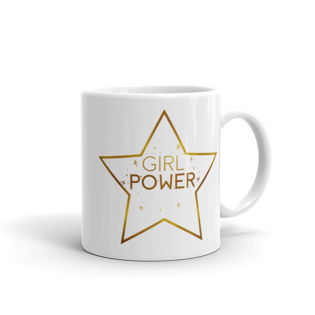 GIRL POWER Mug/gift for Her/power Mug/statement Mug/inspirational Mug ...