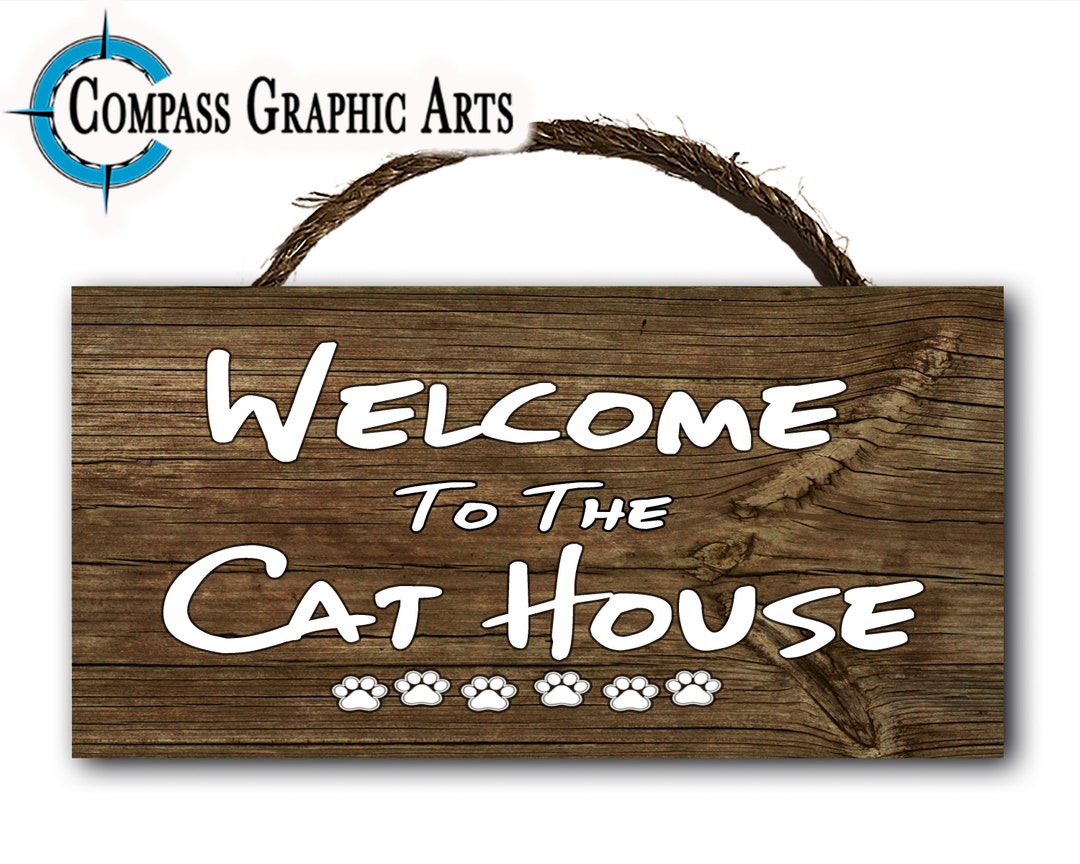 Welcome to the Cat House Hanging Wood Plaque Wall Sign Fun Feline ...