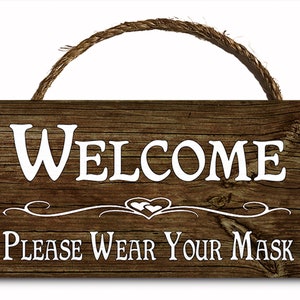 Welcome Please Wear Your Mask Hanging Wood Plaque Door Wall Sign 12x6 ...