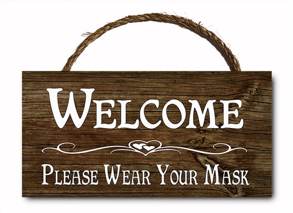 Welcome Please Wear Your Mask Hanging Wood Plaque Door Wall | Etsy