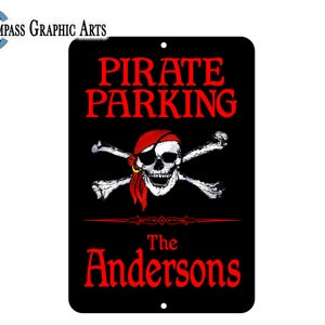 Custom Parking Sign Pirate Decor Personalized Metal Sign Outdoor ...