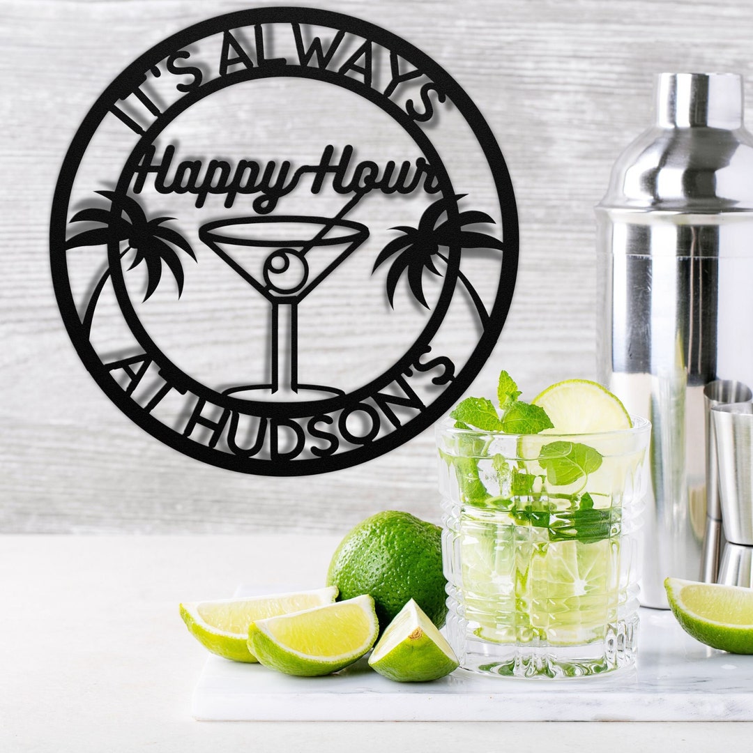 Custom Happy Hour Sign, Cocktail Bar Sign, Home Bar Sign, Personalized ...