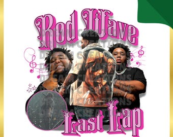 Rod Wave PNG, Last Lap Tour, Rod Wave Shirt Design, Last Lap Tour Rod ...