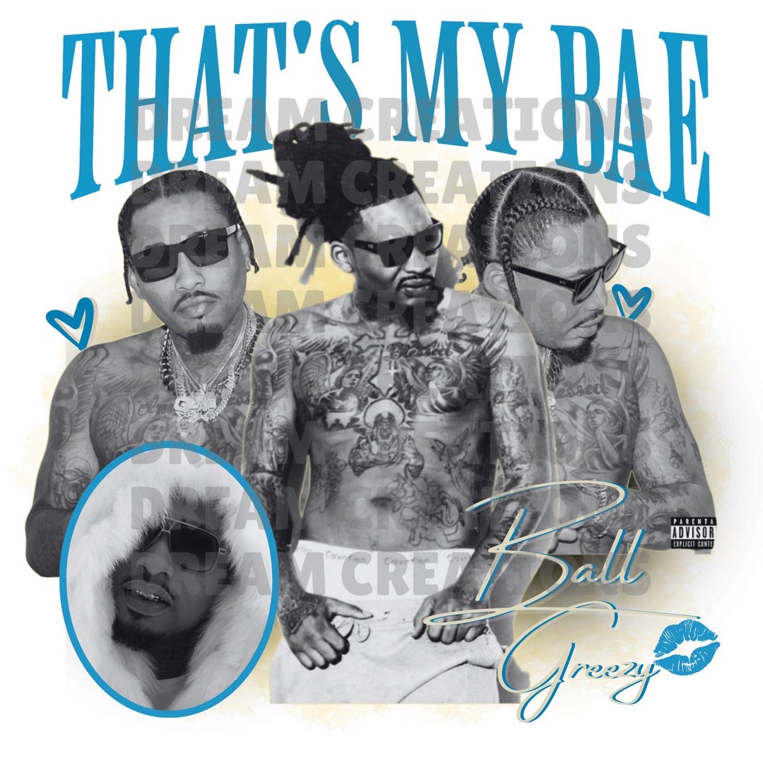 That’s My Bae Png Ball Greezy Png, Ball Greezy, Digital Download, Cute Png, Must Have, Blue Png ...