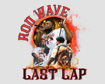 Rod Wave PNG, Last Lap Tour, Rod Wave Shirt Design, Last Lap Tour Rod ...