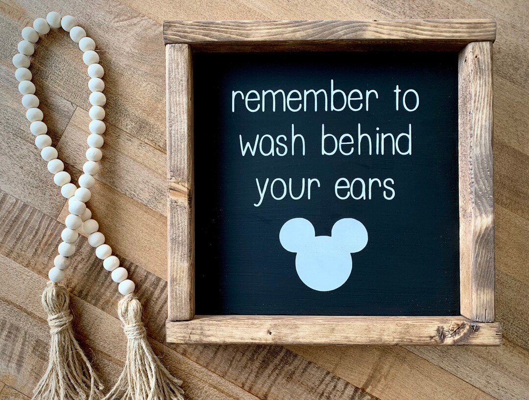 Wash Your Hands Sign Wash Behind Your Ears Sign Mouse Themed - Etsy
