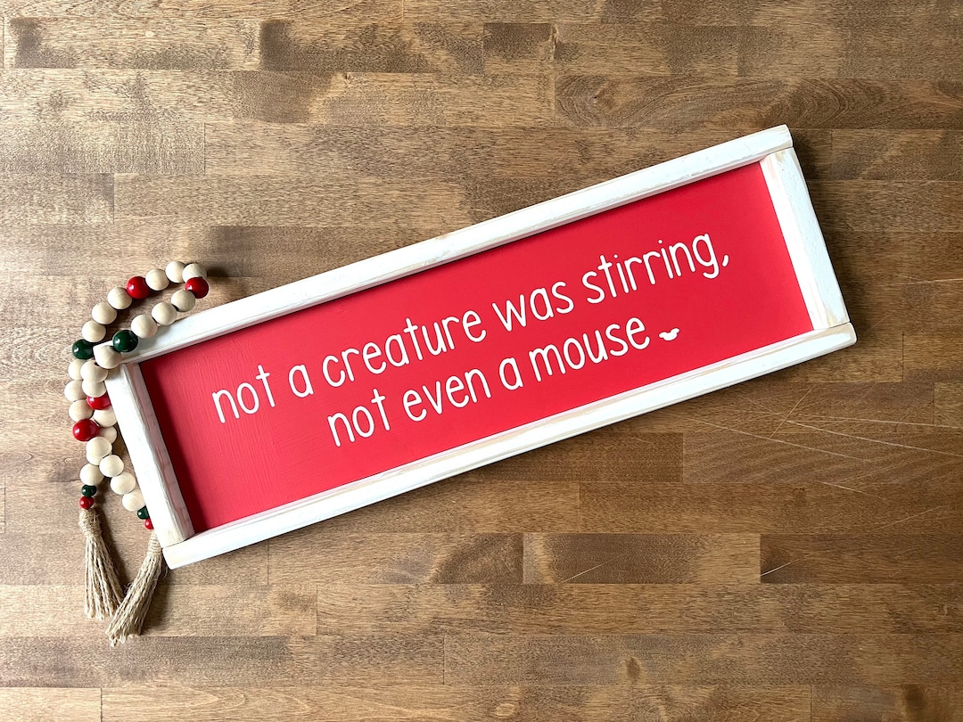 Not a Creature Was Stirring, Not Even a Mouse, Night Before Christmas ...