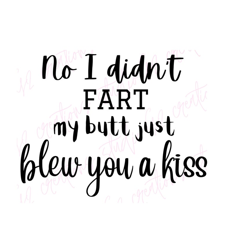 Funny Fart Quote PNG: Gag Gift Shirt Design (digital Download) - Etsy