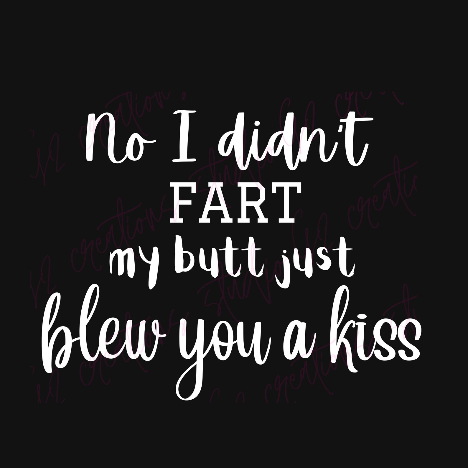 Funny Quote PNG, Fart Phrase, Printable Download, Gag Gift, Funny PNG ...