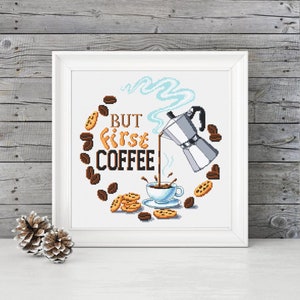 But First Coffee Cross Stitch Pattern Download PDF, Coffee Sampler Embroidery PDF, Coffee Quote ...