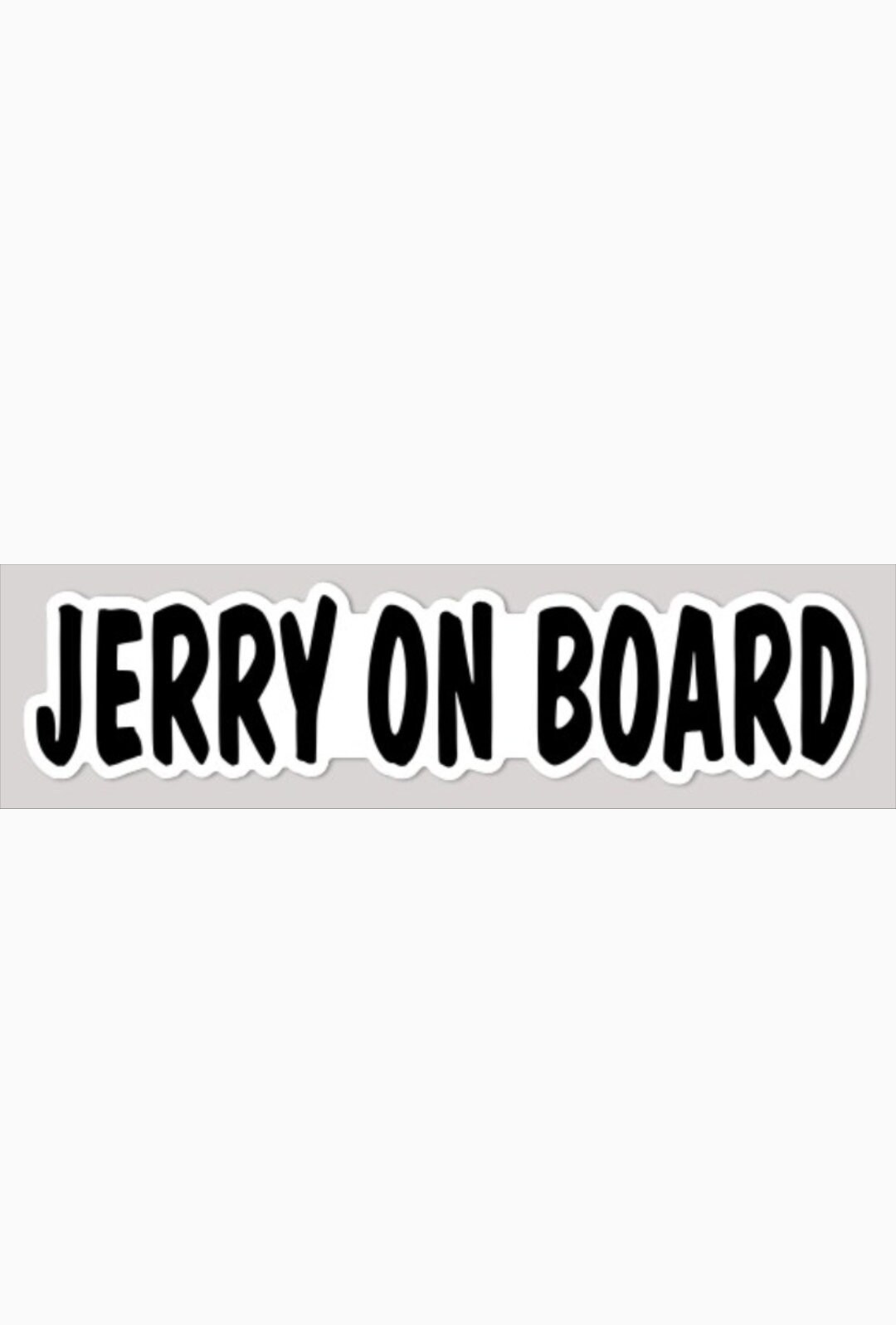 Jerry on Board Lot Sticker Just Lettin Everyone Know Who Your - Etsy