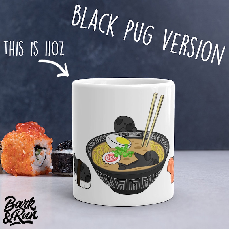 PUG MUG: Chubby Pug Sushi Art on White Glossy Ceramic Coffee Mug ...