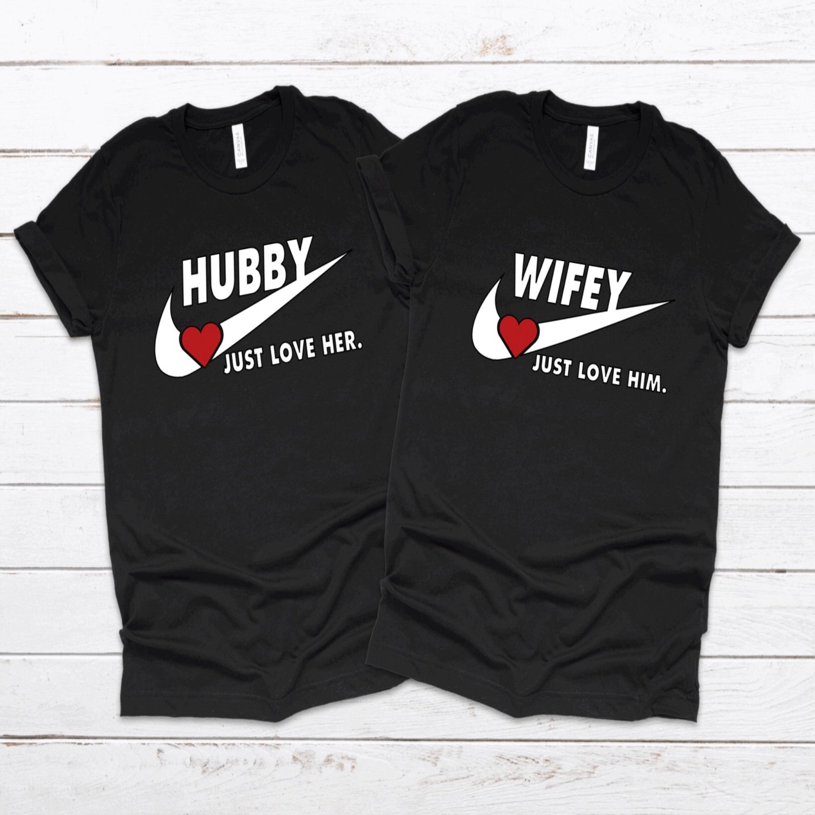 Hubby Wifey Just Love Him Her T Shirt Couple Shirt Nike Etsy