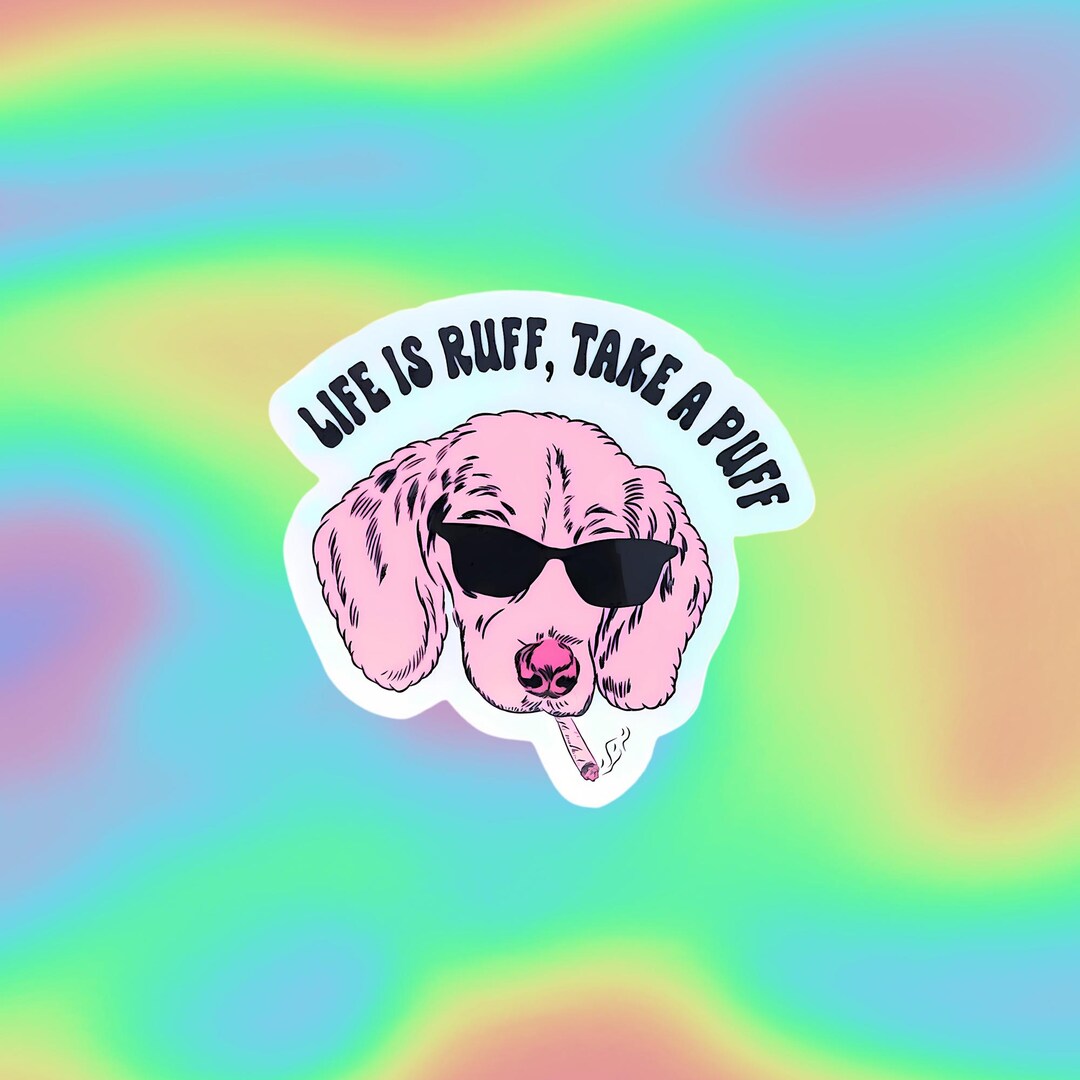 Life is Ruff Dog Sticker: Waterproof Die-cut Decal - Etsy