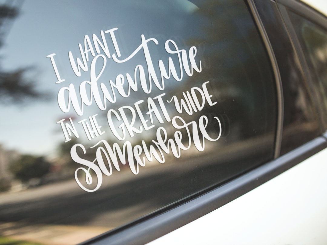 I Want Adventure in the Great Wide Somewhere Decal, Beauty and the ...