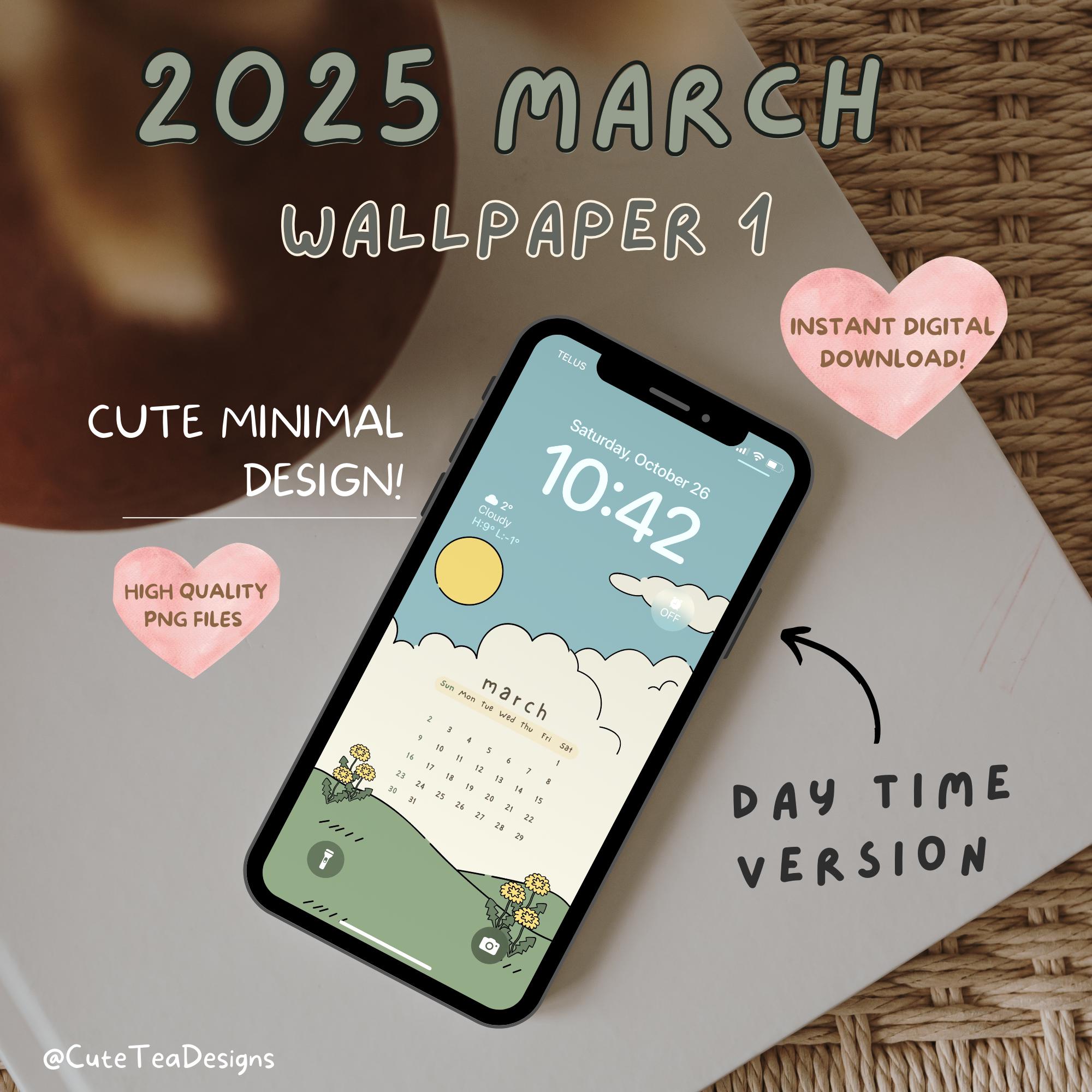 2025 March Calendar iPhone Wallpaper Cute iPhone Wallpaper, Minimal ...