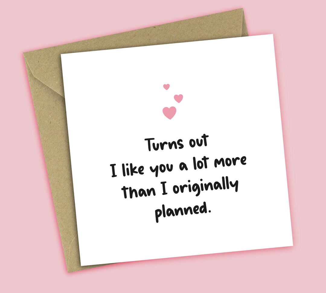 Valentines Day Card I Like You More Than I Planned for Husband ...