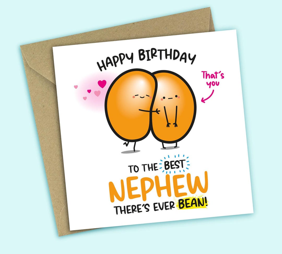 Nephew Birthday Card - Happy Birthday to the Best Nephew There's Ever ...